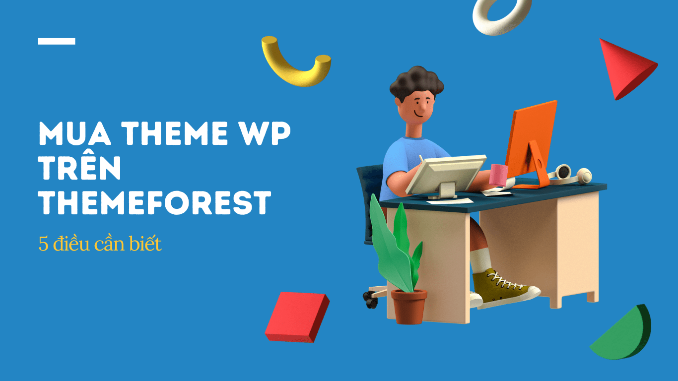 Mua theme WP trên ThemeForest - 5 điều cần biết - TheDevKit